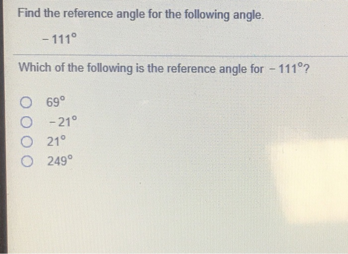 Solved Find the reference angle for the following angle. - | Chegg.com