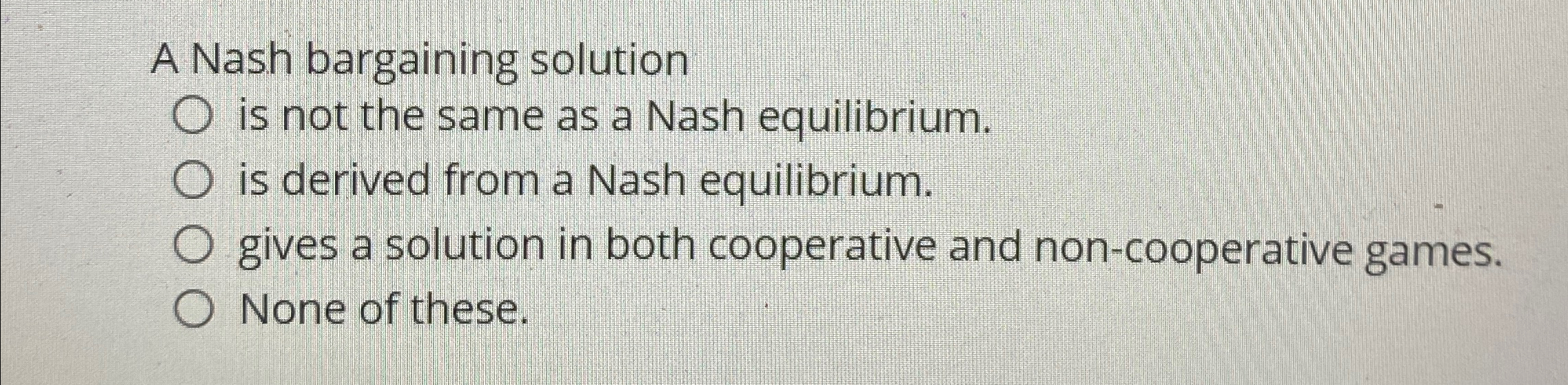 Solved A Nash bargaining solutionis not the same as a Nash | Chegg.com
