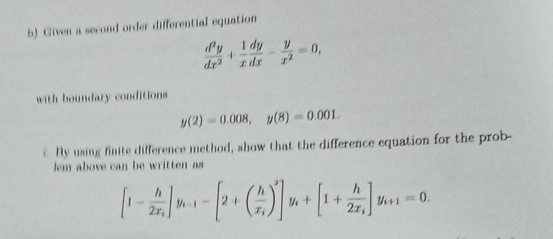 Solved b) Given a ancotil ofder difforential equation | Chegg.com