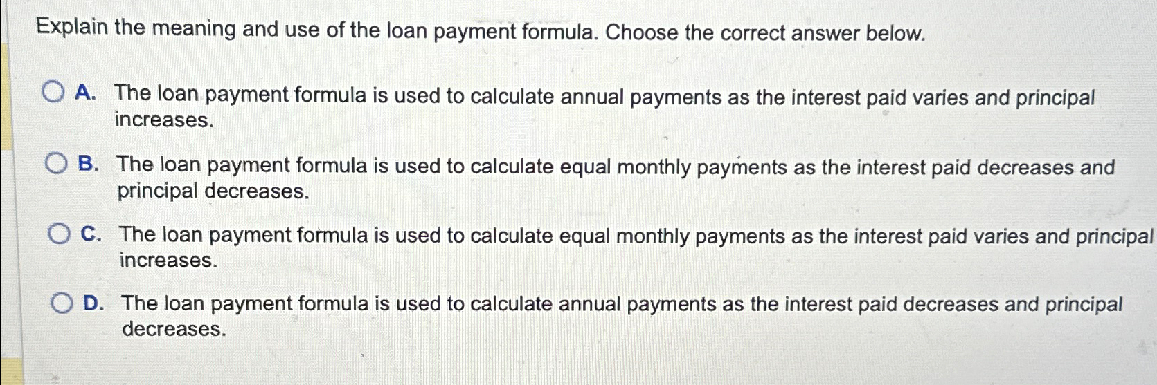 Explain the meaning and use of the loan payment | Chegg.com