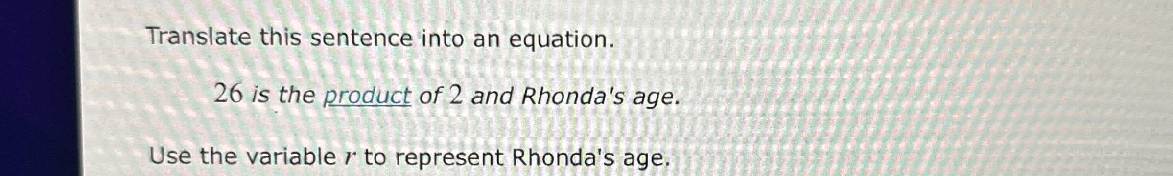 Solved Translate this sentence into an equation.26 ﻿is the | Chegg.com