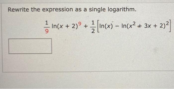 Solved Rewrite the expression as a single logarithm. | Chegg.com