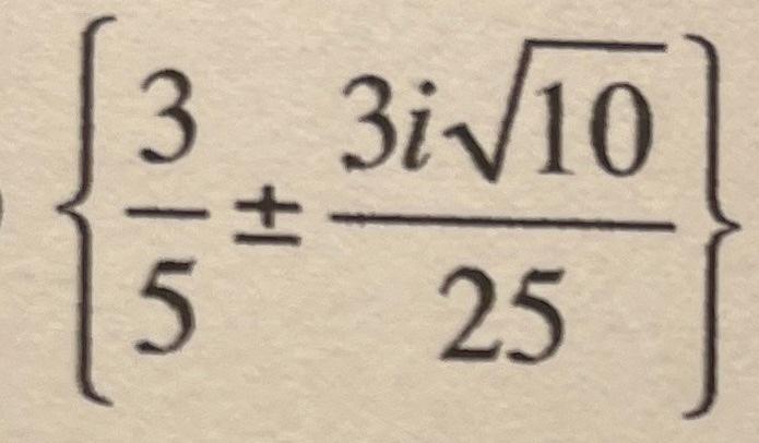 Solved 2. Solve. a) 10(5x−3)2+36=0{53±253i10} | Chegg.com