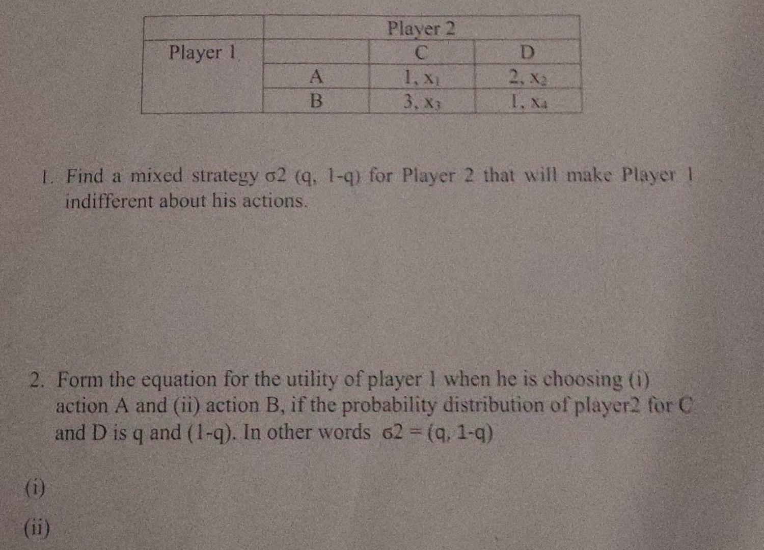 Solved Player 1 Plaver 2 C 1. X 3. X2 A B D 2. x2 1. X I | Chegg.com Solved Player 1 Plaver 2 C 1. X 3. X2 A B D 2. x2 1. X I | Chegg.com