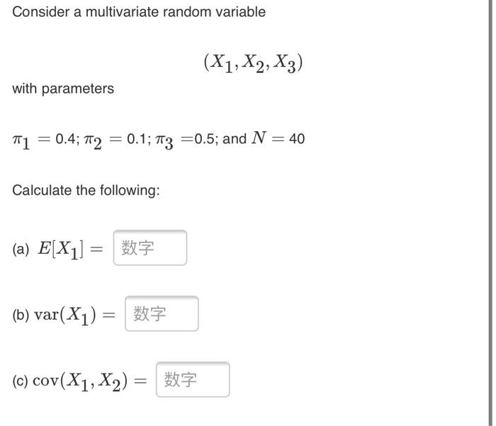 Solved Consider a multivariate random variable (X1, X2, X3) | Chegg.com