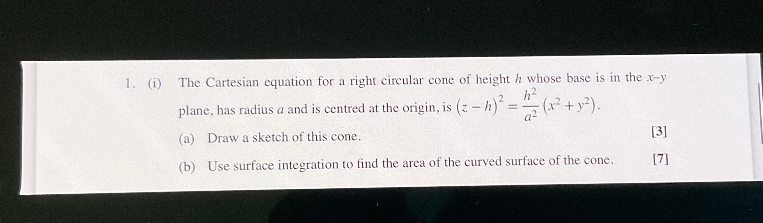 Solved (i) ﻿The Cartesian equation for a right circular cone | Chegg.com