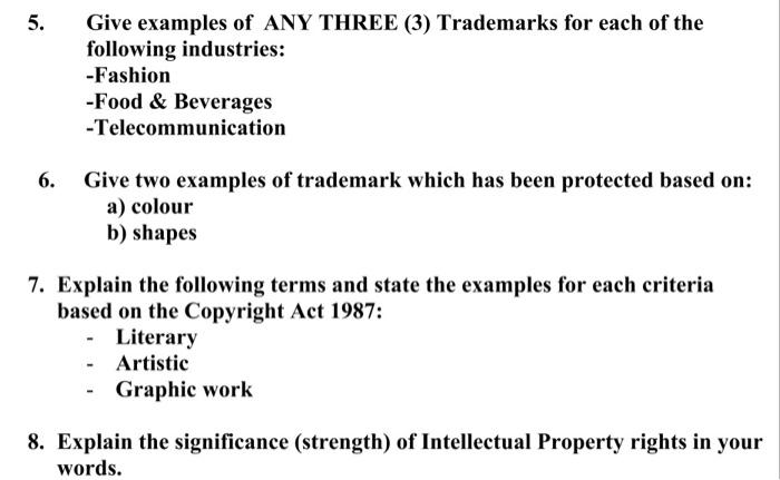 Solved 5. Give examples of ANY THREE (3) Trademarks for each | Chegg.com