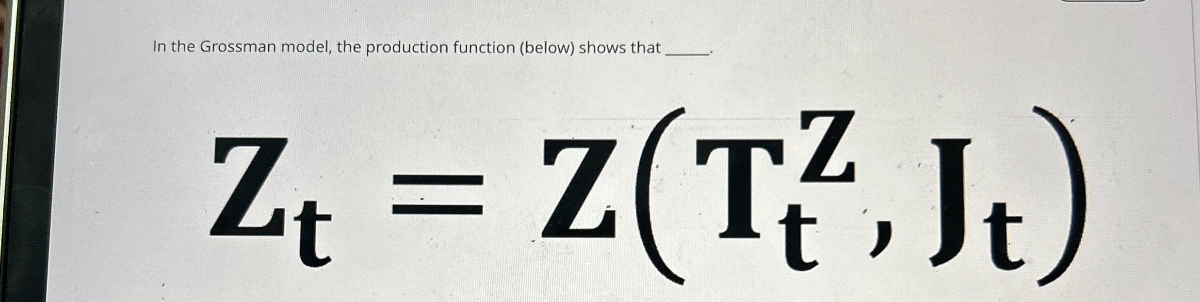 Solved in the grossman model, the production function below | Chegg.com