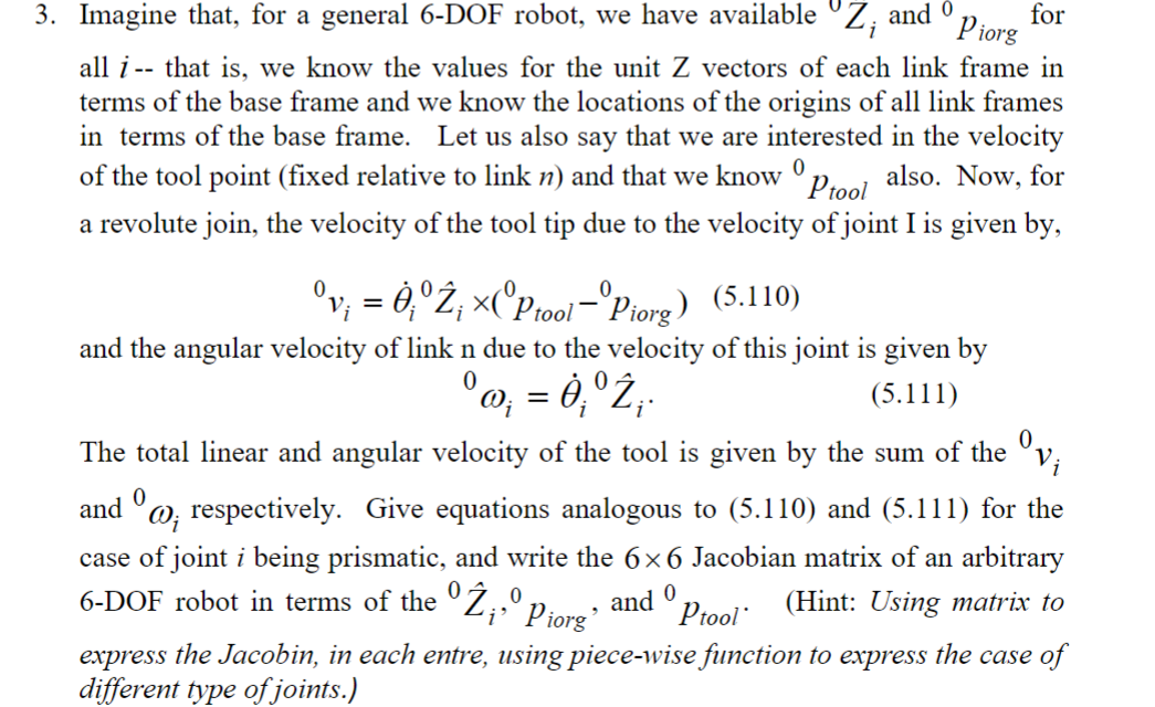 Imagine that, for a general 6 -DOF robot, we have | Chegg.com