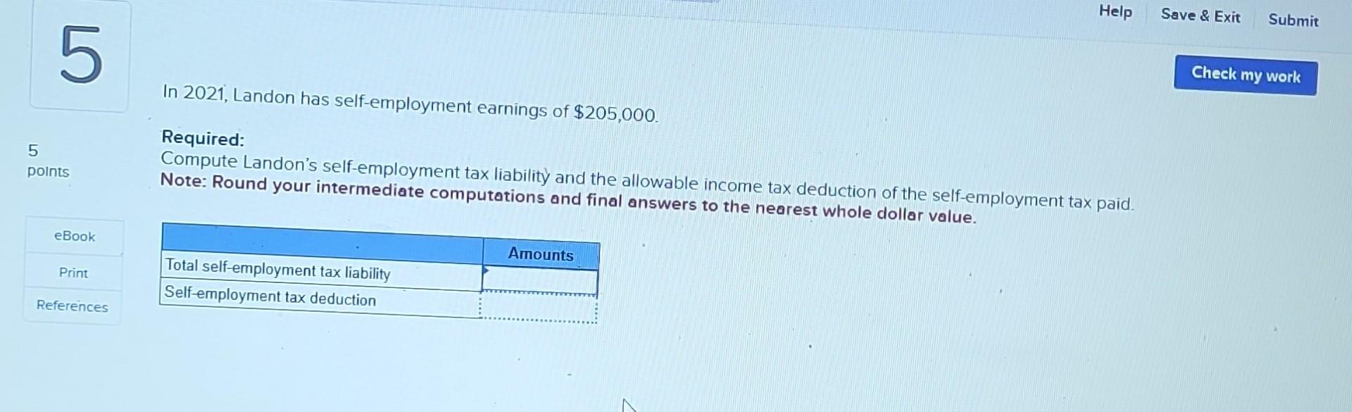 Solved In 2021, Landon has self-employment earnings of | Chegg.com