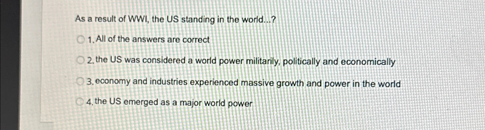 Solved As a result of WWI, the US standing in the | Chegg.com