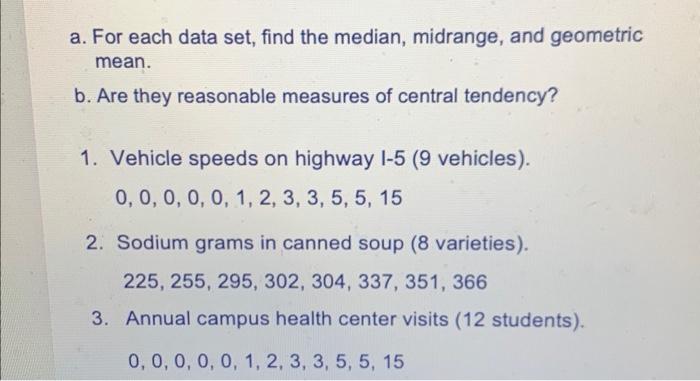 Solved a. For each data set, find the median, midrange, and | Chegg.com
