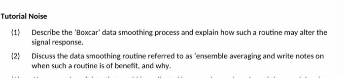 Solved Tutorial Noise (1) Describe the 'Boxcar' data | Chegg.com
