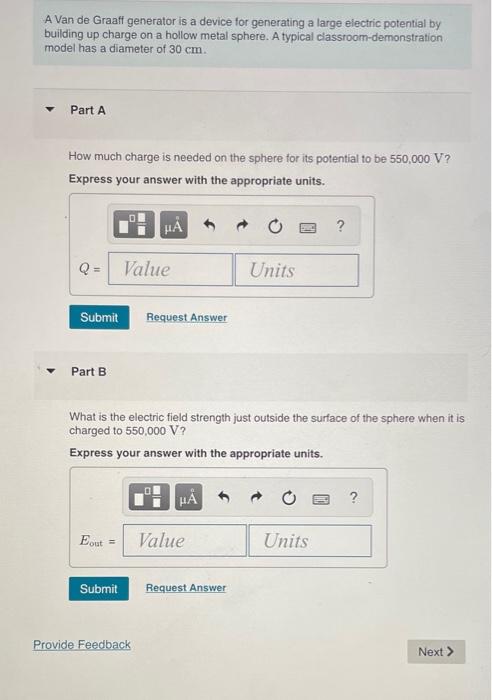 Solved A Van de Graaff generator is a device for generating | Chegg.com