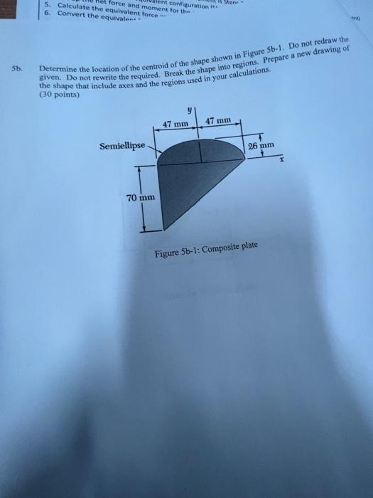 Solved 5. Calculate the force and moment for the 6. Comvert | Chegg.com