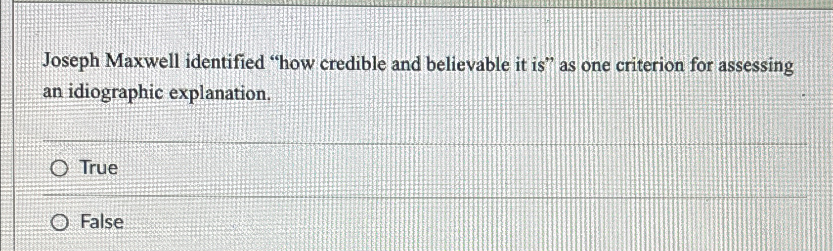 Solved Joseph Maxwell identified "how credible and | Chegg.com