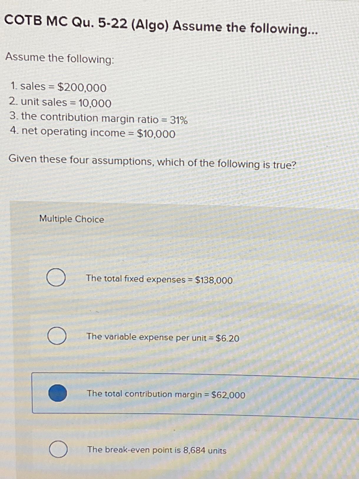Solved COTB MC Qu. 5-22 (Algo) ﻿Assume the | Chegg.com