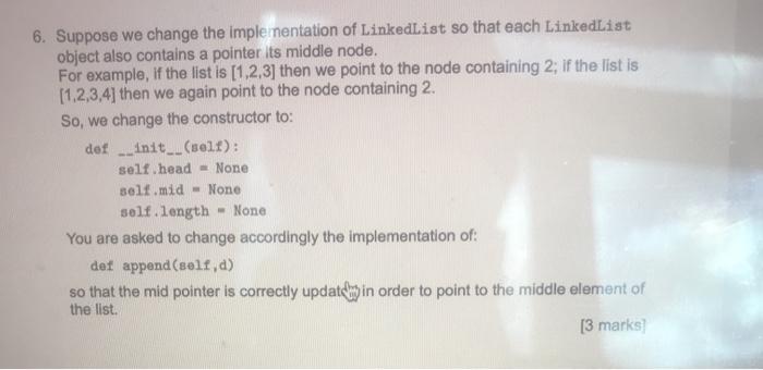 Solved 6. Suppose we change the implementation of LinkedList | Chegg.com
