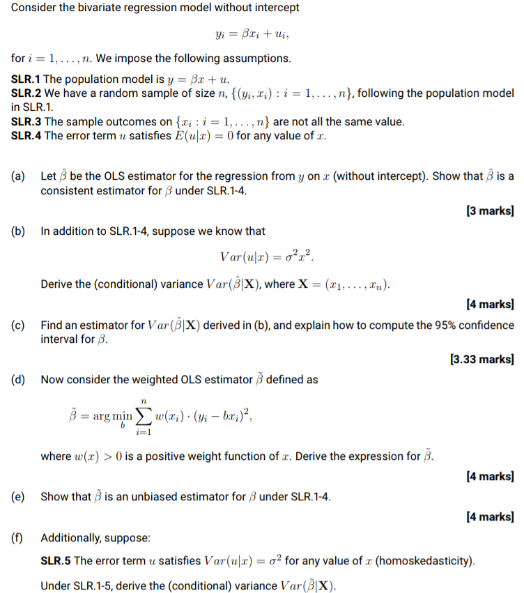 Solved Consider the bivariate regression model without | Chegg.com