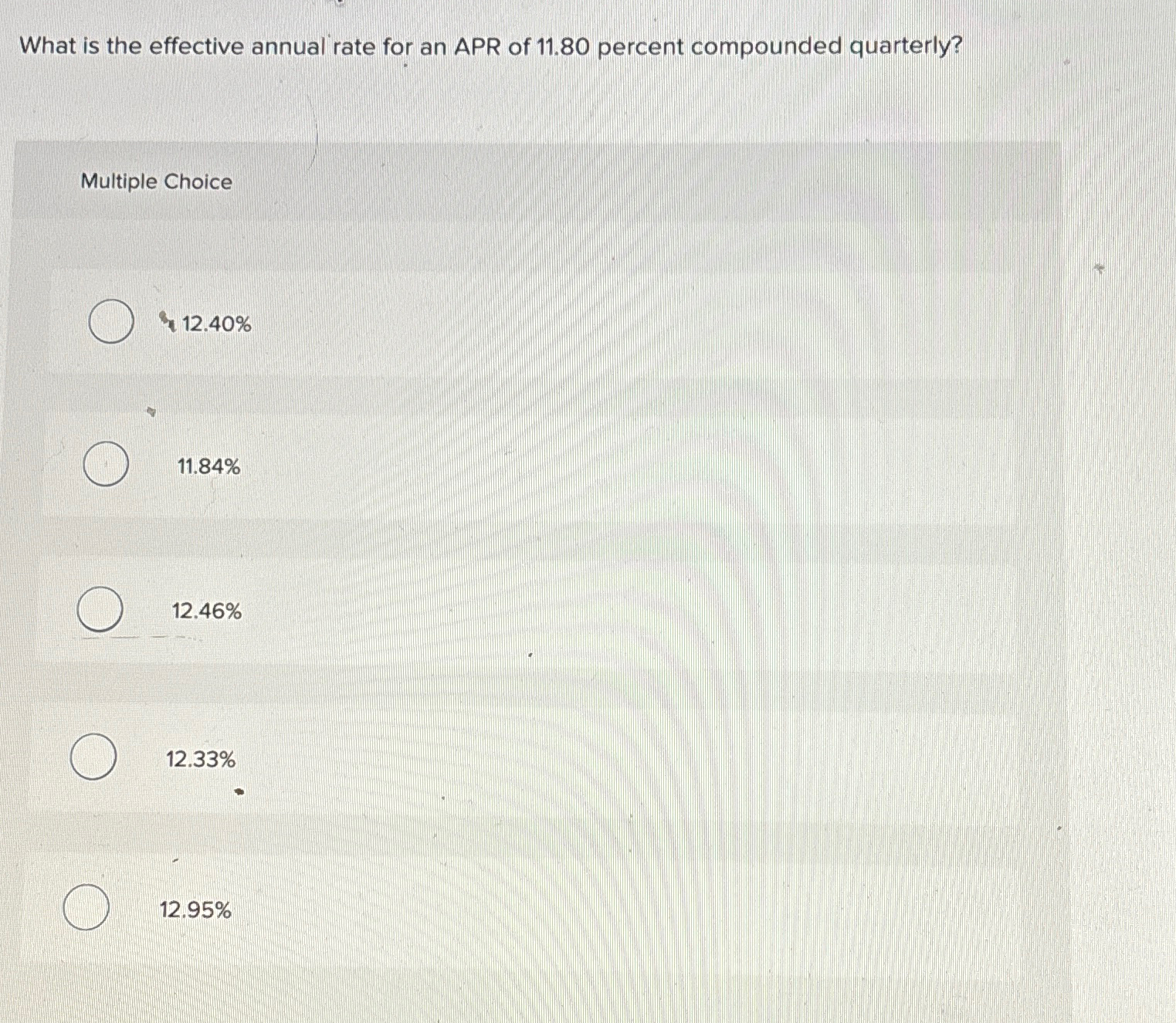 Solved What is the effective annual rate for an APR of 11.80 | Chegg.com