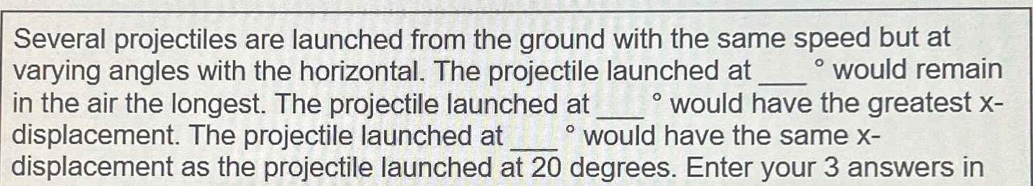 Solved Several projectiles are launched from the ground with | Chegg.com