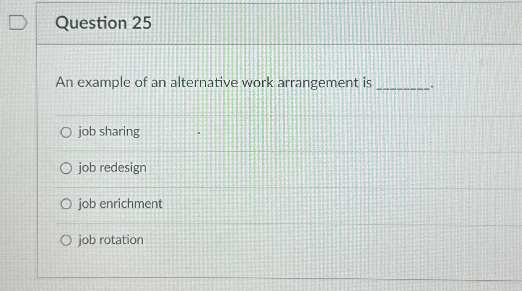 Solved Question 25An example of an alternative work | Chegg.com
