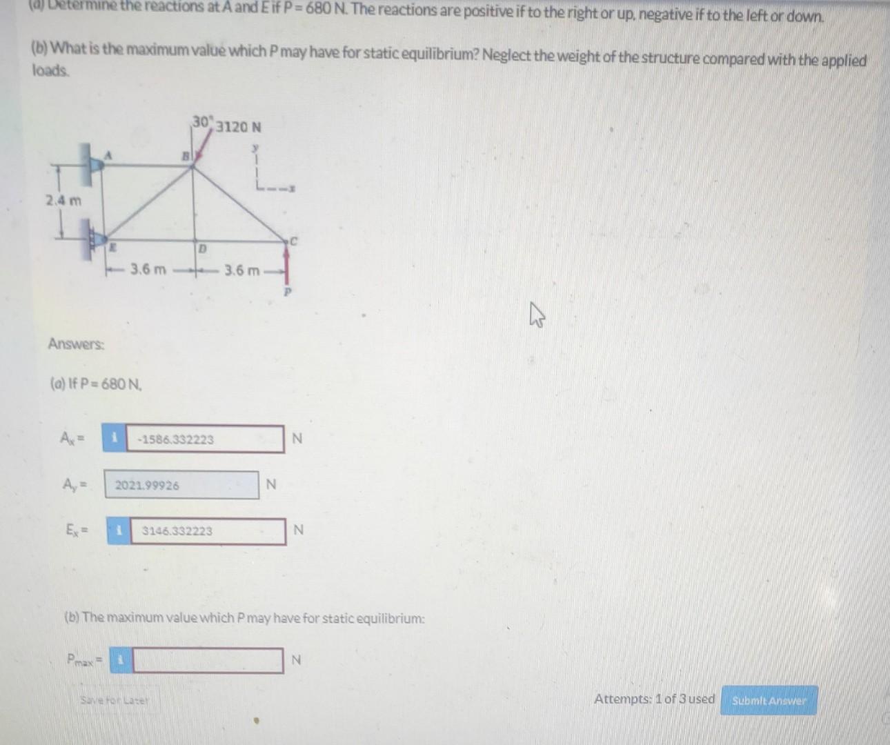 Solved (d) Determine the reactions at A and E if P=680 N. | Chegg.com