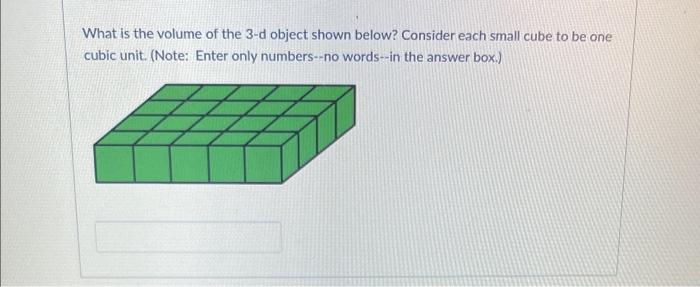 Solved What is the volume of the 3 -d object shown below? | Chegg.com