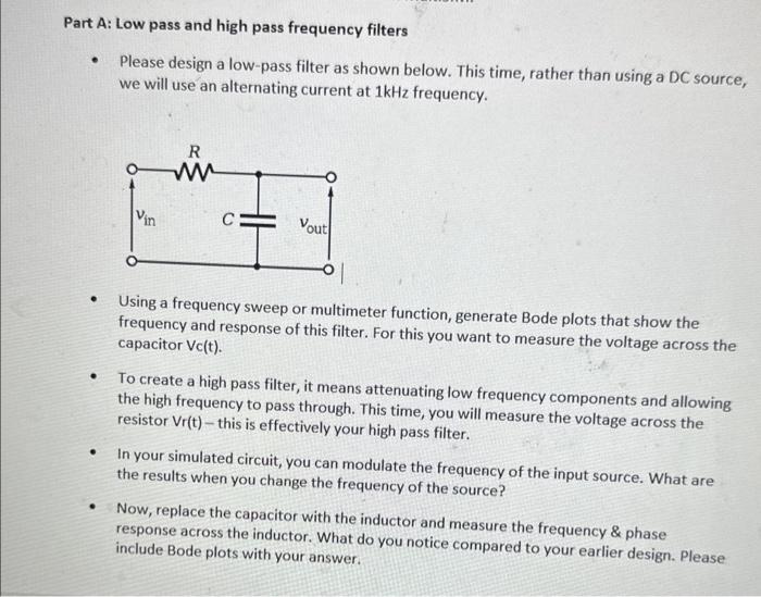 Solved Part A: Low pass and high pass frequency filters - | Chegg.com