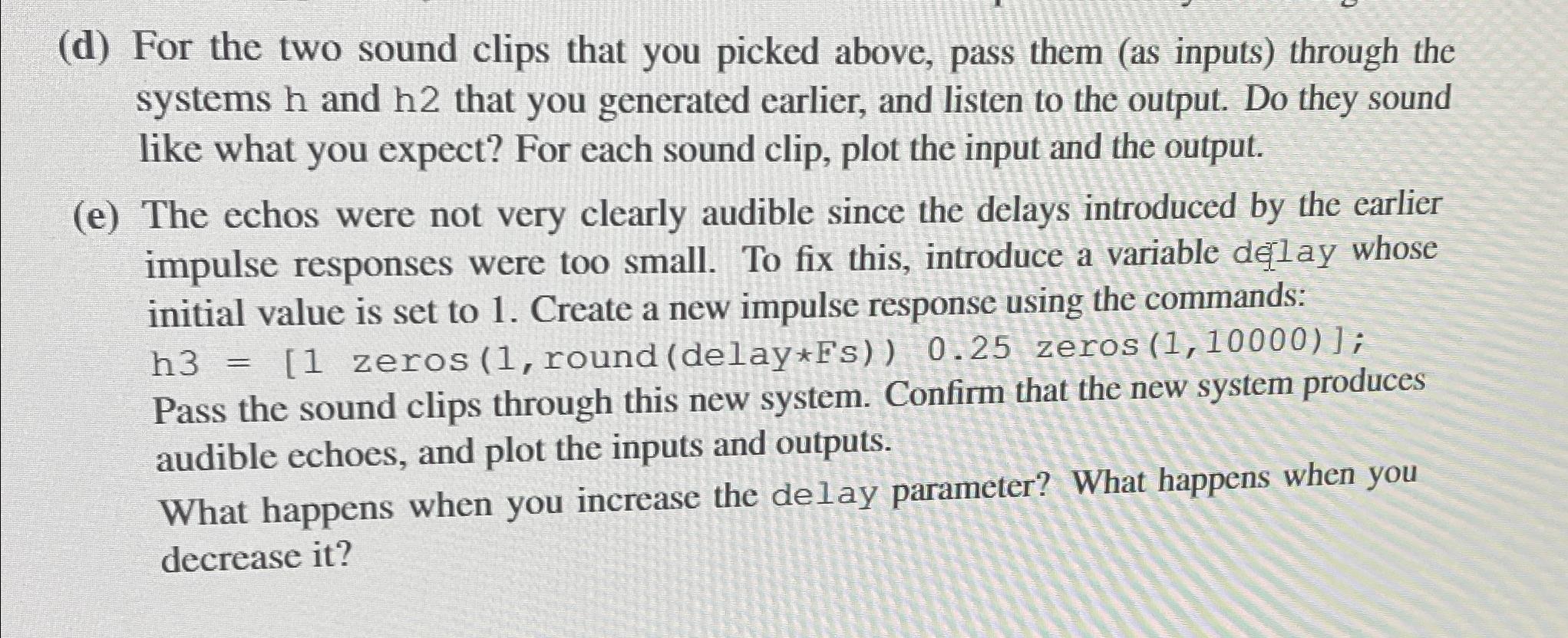 Solved (d) ﻿For the two sound clips that you picked above, | Chegg.com