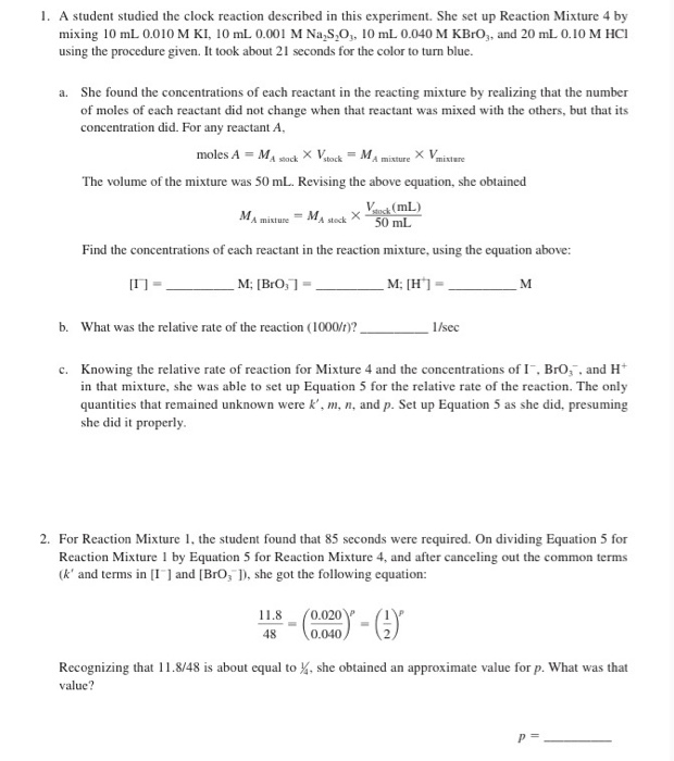 Solved 1. A student studied the clock reaction described in | Chegg.com