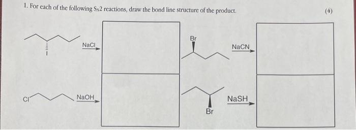 Solved 1. For each of the following Sv2 reactions, draw the | Chegg.com
