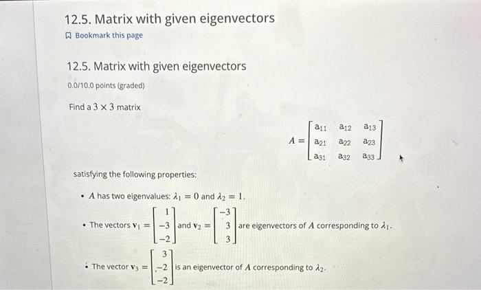 Solved 12.5. Matrix with given eigenvectors W Bookmark this | Chegg.com