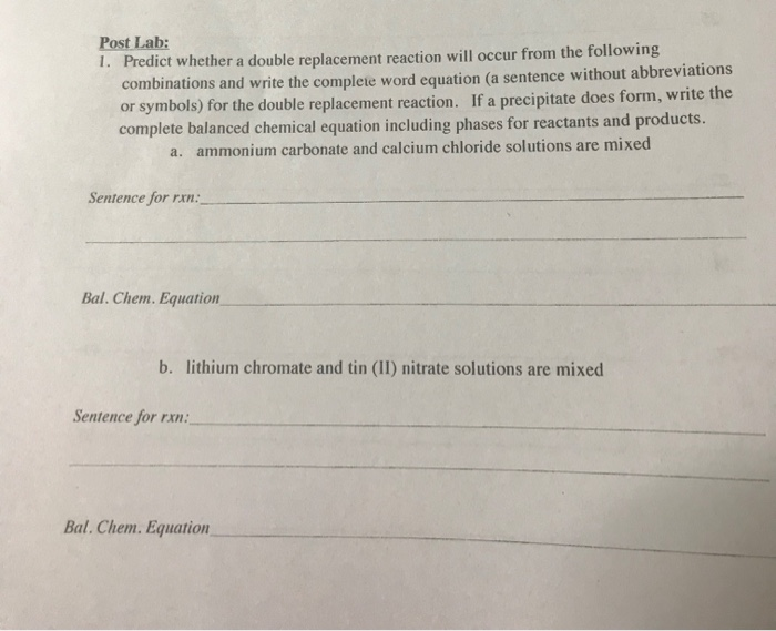 Solved Post Lab: 1. Predict whether a double replacement | Chegg.com