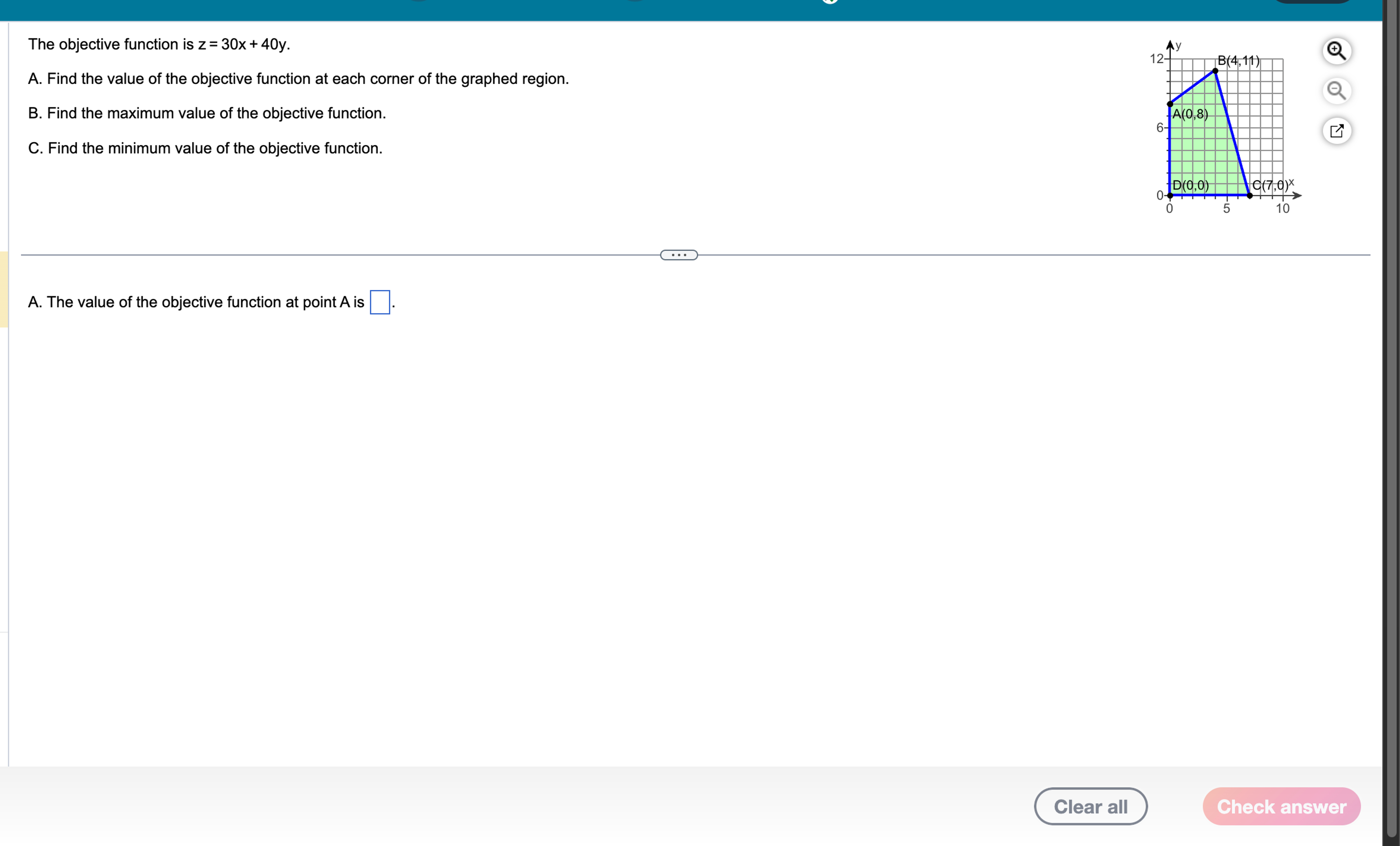Solved The objective function is z=30x+40y.A. ﻿Find the | Chegg.com
