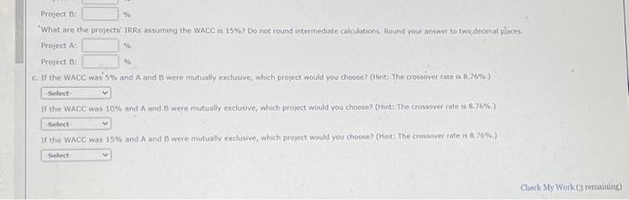 Solved Your division es convidering two projects math the | Chegg.com