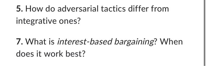 Solved 5. How do adversarial tactics differ from integrative | Chegg.com