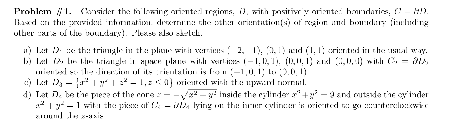Solved Problem #1. ﻿Consider the following oriented regions, | Chegg.com