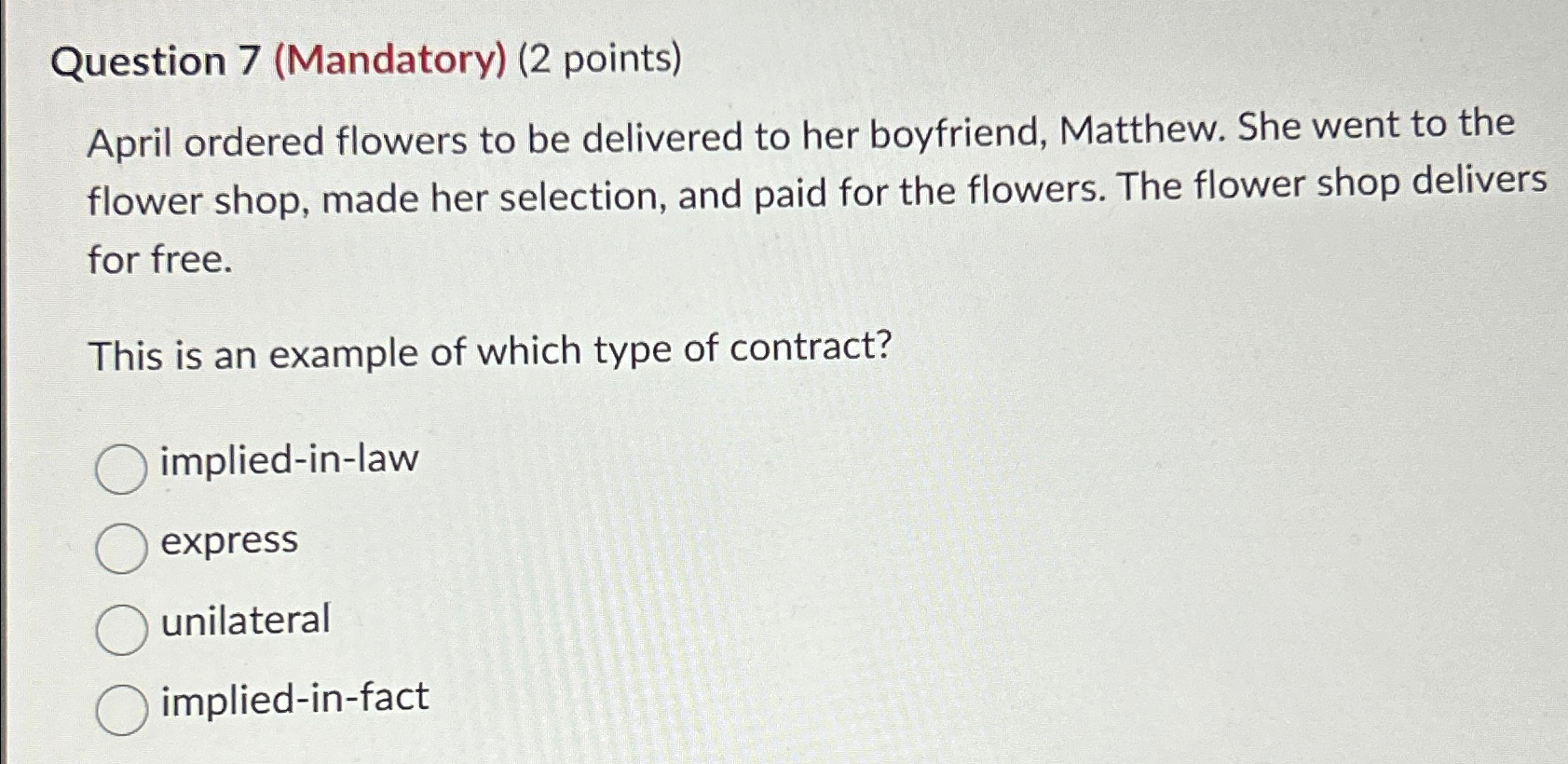 Solved Question 7 (Mandatory) (2 ﻿points)April ordered | Chegg.com