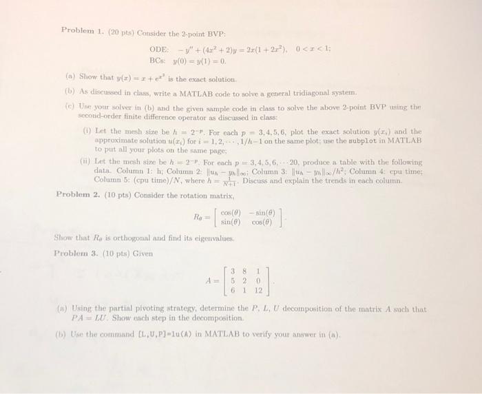 Solved Problem 1. (20 pts) Consider the 2-point BVP: ODE: | Chegg.com