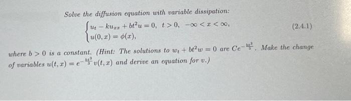 Solved Solve the diffusion equation with variable | Chegg.com