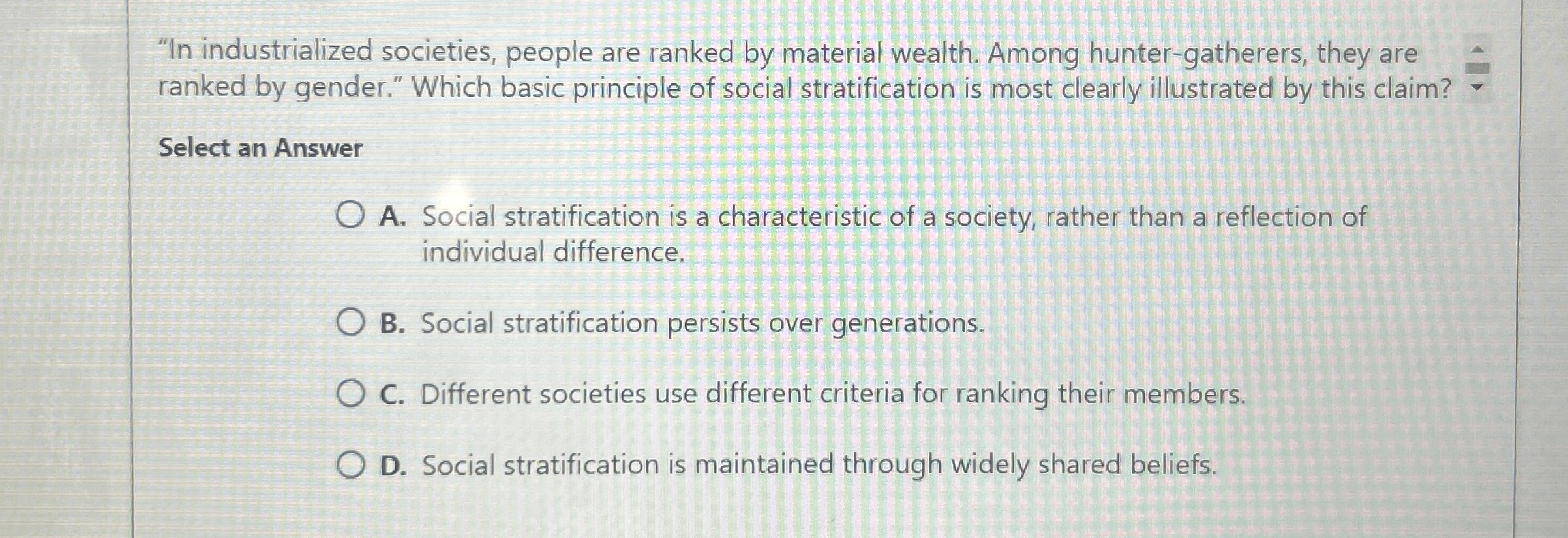 Solved "In industrialized societies, people are ranked by | Chegg.com