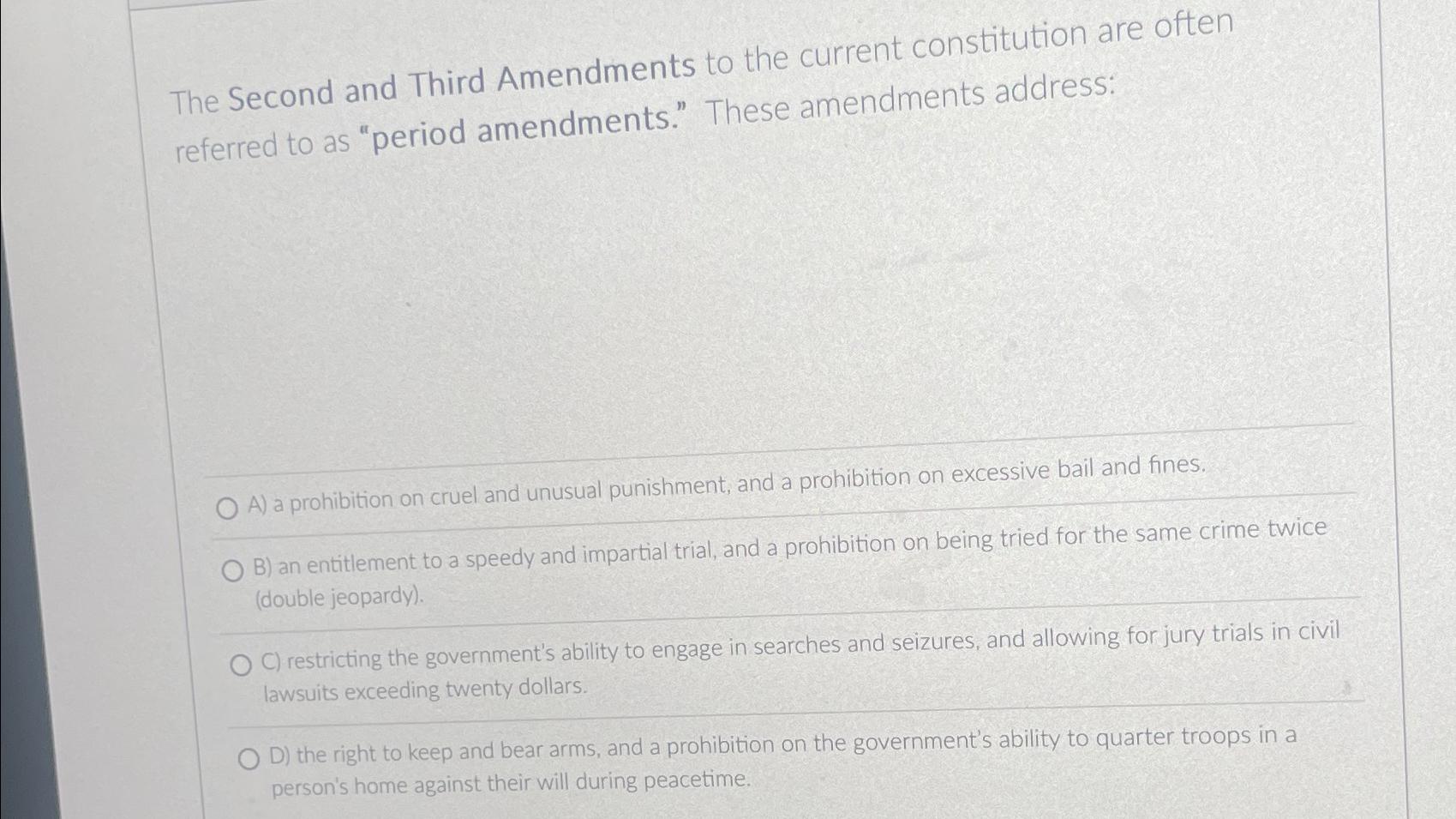 Solved The Second and Third Amendments to the current | Chegg.com