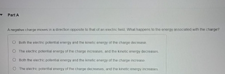 Solved Part AA negatue charge moves in a direction upposie | Chegg.com