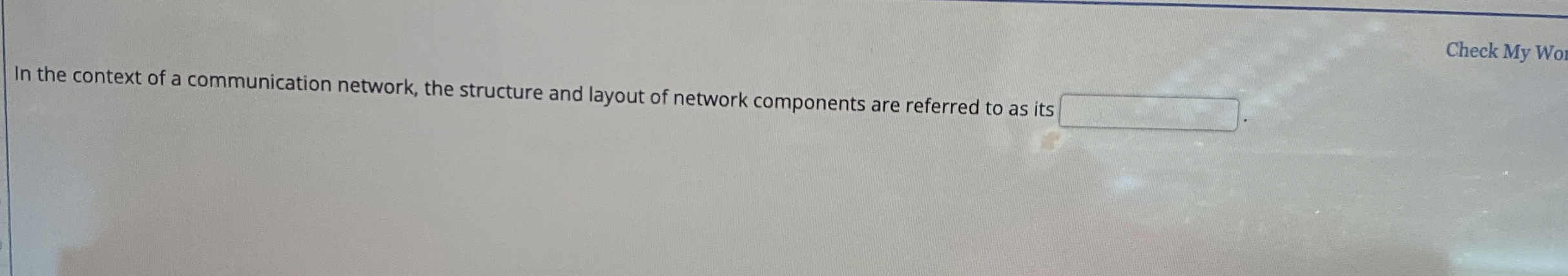Solved Check My WoIIn the context of a communication | Chegg.com
