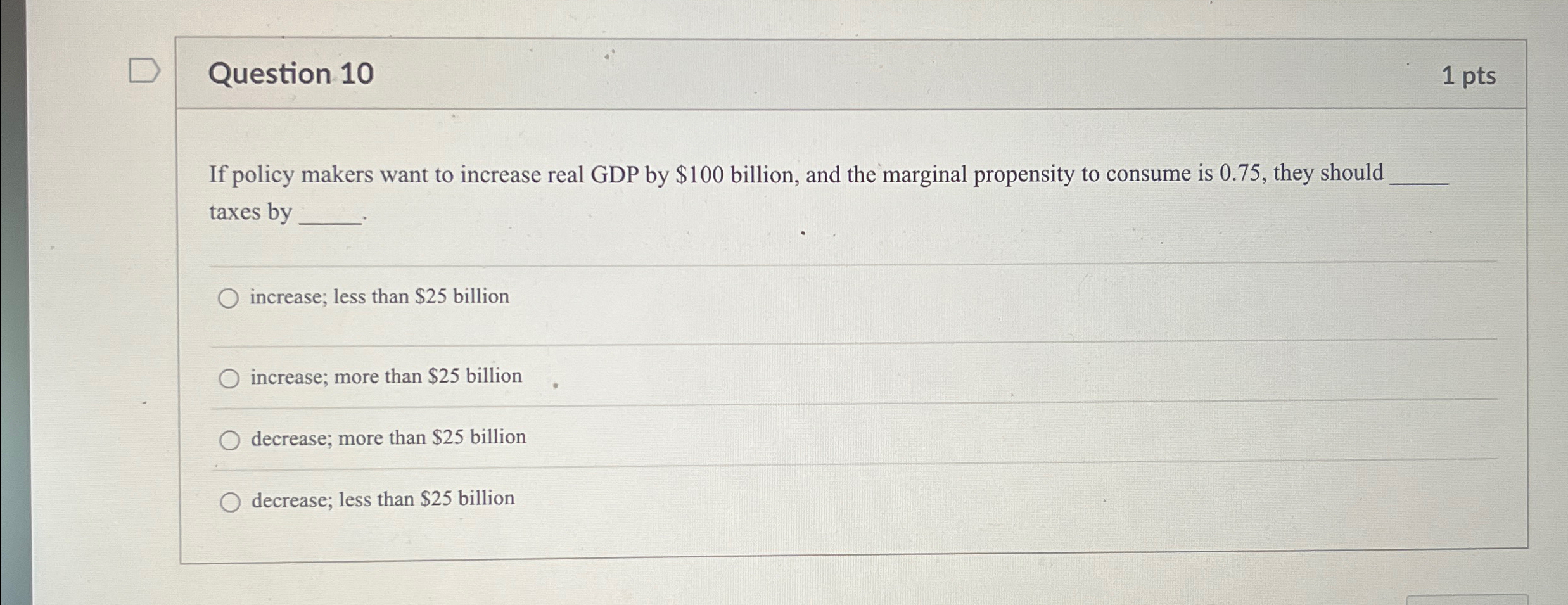 Solved Question 101ptsIf policy makers want to increase real | Chegg.com