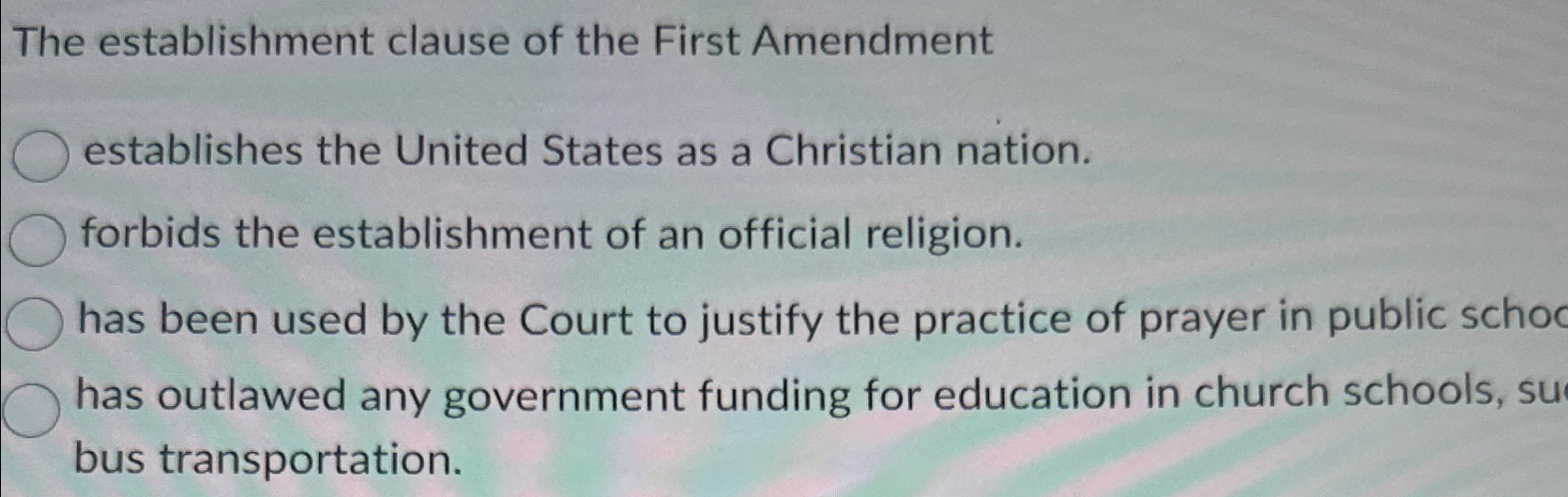 Solved The establishment clause of the First | Chegg.com