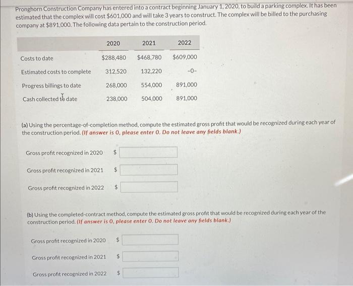 Solved Pronghorn Construction Company has entered into a | Chegg.com