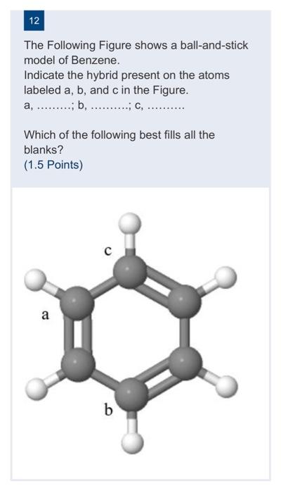 Solved 12 The Following Figure shows a ball-and-stick model | Chegg.com