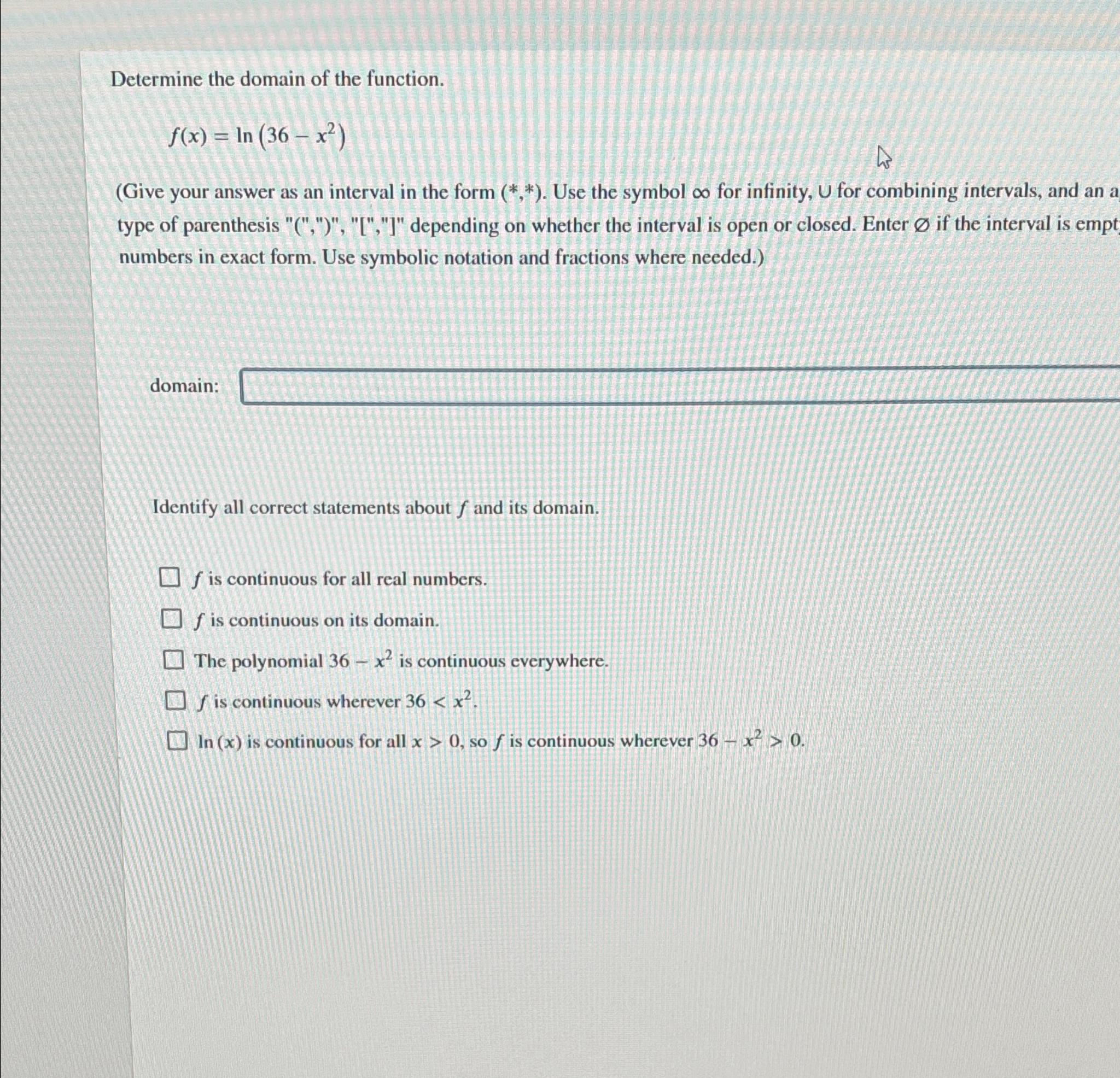 Solved Determine the domain of the | Chegg.com
